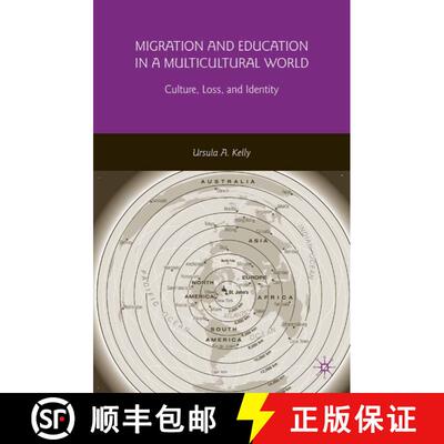 【3-4周达】Migration and Education in a Multicultural World : Culture, Loss, and Identity (1st ed. 2009) [9781349377497]