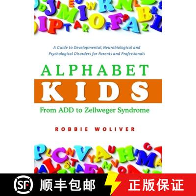 【3-4周达】精装 Alphabet Kids - From ADD to Zellweger Syndrome: A Guide to Developmental, Neurobiolog... [9781843108801]