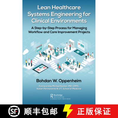 【3-4周达】精装 Lean Healthcare Systems Engineering for Clinical Environments: A Step-by-Step Process... [9780367755331]