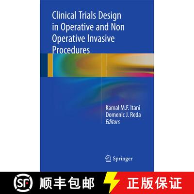 【3-4周达】Clinical Trials Design in Operative and Non Operative Invasive Procedures [9783319538761]