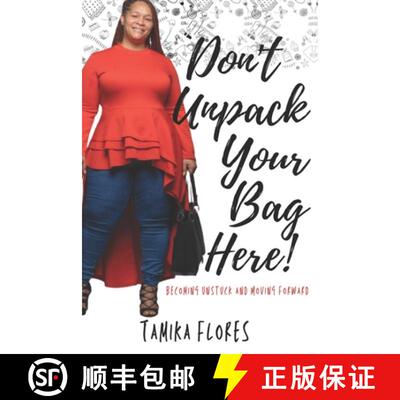 【3-4周达】Don't Unpack Your Bag Here!: Becoming Unstuck and Moving Forward [9781737322900]