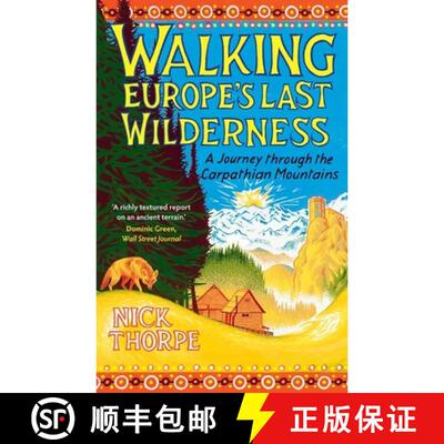 【3-4周达】Walking Europe`s Last Wilderness – A Journey through the Carpathian Mountains [9780300286915]