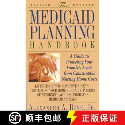 【3-4周达】The Medicaid Planning Handbook: A Guide to Protecting Your Family's Assets from Catastroph... [9780316103749]