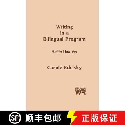 【3-4周达】精装 Writing in a Bilingual Program: Habia Una Vez [9780893913045]