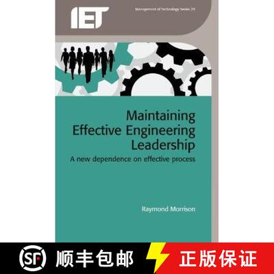 【3-4周达】Maintaining Effective Engineering Leadership: A New Dependence on Effective Process [9781849196895]