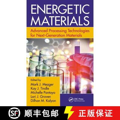 【3-4周达】精装 Energetic Materials: Advanced Processing Technologies for Next-Generation Materials [9781138032507]