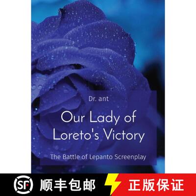 【3-4周达】Our Lady of Loreto's Victory: The Battle of Lepanto Screenplay [9781088149706]
