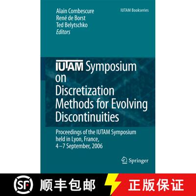 【3-4周达】精装 IUTAM Symposium on Discretization Methods for Evolving Discontinuities [9781402065293]