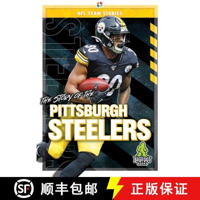 【3-4周达】The Story of the Pittsburgh Steelers [9781645192442]