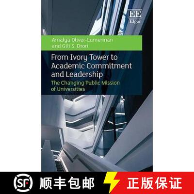 【3-4周达】精装 From Ivory Tower to Academic Commitment and Leadership: The Changing Public Mission o... [9781781000335]