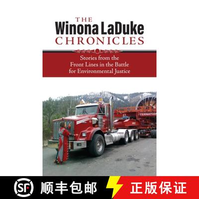【3-4周达】The Winona LaDuke Chronicles – Stories from the Front Lines  in the Battle for Environmen... [9781552669594]