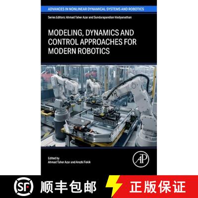 【3-4周达】Modeling, Dynamics and Control approaches for Modern Robotics [9780443301063]