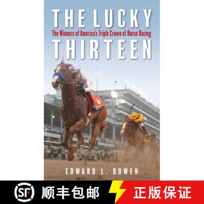 【3-4周达】The Lucky Thirteen Shelf Talker : The Winners of America's Triple Crown of Horse Racing [9781493059355]
