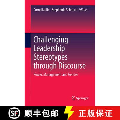 【3-4周达】精装 Challenging Leadership Stereotypes Through Discourse: Power, Management and Gender (1... [9789811043185]