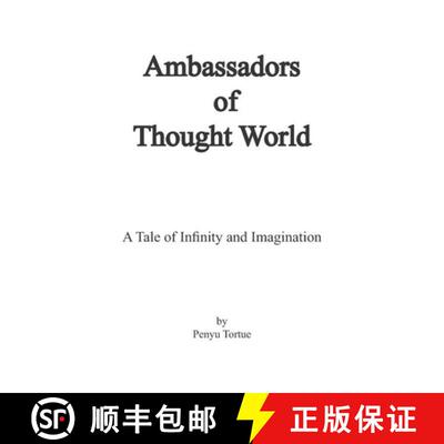 【3-4周达】Ambassadors of Thought World: A Tale of Infinity and Imagination [9798994006900]