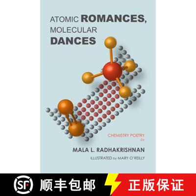 【3-4周达】Atomic Romances, Molecular Dances [9781458331922]