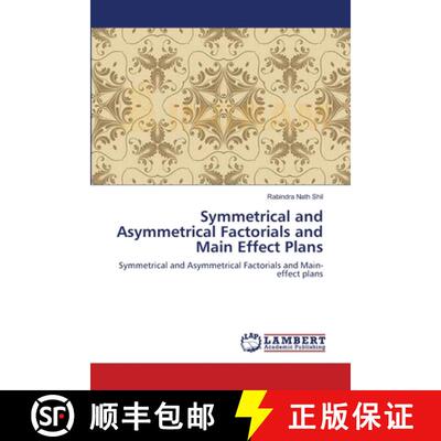 预订 Symmetrical and Asymmetrical Factorials and Main Effect Plans [9783659616174]