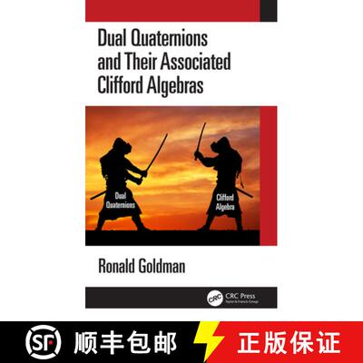 【3-4周达】精装 Dual Quaternions and Their Associated Clifford Algebras [9781032502960]