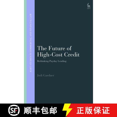【3-4周达】The Future of High-Cost Credit: Rethinking Payday Lending [9781509961429]
