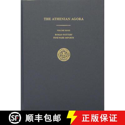 【3-4周达】精装 The Athenian Agora, Volume XXXII: Roman Pottery: Fine-Ware Imports [9780876612323]