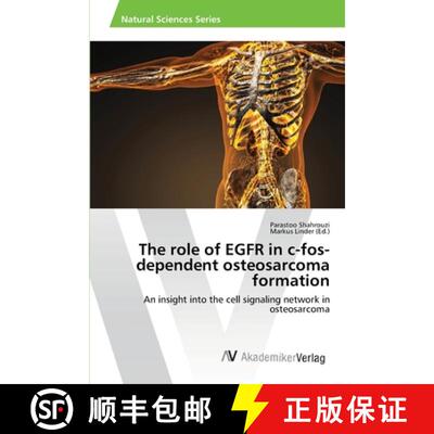 预订 The role of EGFR in c-fos-dependent osteosarcoma formation [9786202213479]