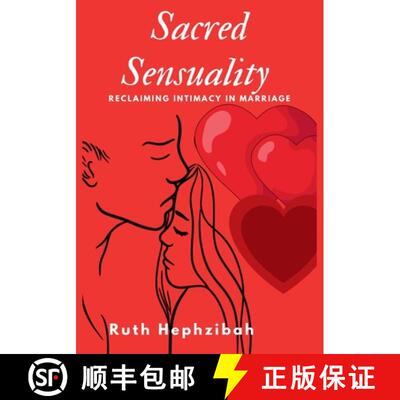 【3-4周达】Sacred Sensuality: Reclaiming Intimacy in Marriage [9798348576936]