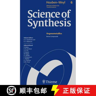 【3-4周达】精装 Science of Synthesis: Houben-Weyl Methods of Molecular Transformations Vol. 6: Boron ... [9783131121912]