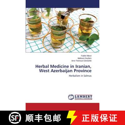 【3-4周达】Herbal Medicine in Iranian, West Azerbaijan Province: Herbalism in Salmas (Aufl.) [9783659597916]