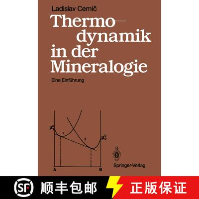【3-4周达】Thermodynamik in der Mineralogie : Eine Einführung [9783540187172]
