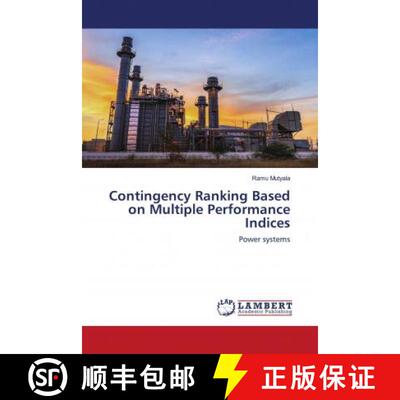 预订 Contingency Ranking Based on Multiple Performance Indices [9786202684552]