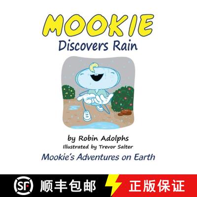 【3-4周达】Mookie Discovers Rain: Mookie's Adventures on Earth [9780645505542]