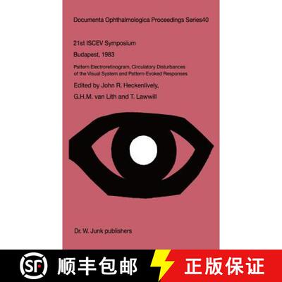 【3-4周达】Pattern Electroretinogram, Circulatory Disturbances of the Visual Systems and Pattern Evok... [9789061935032]
