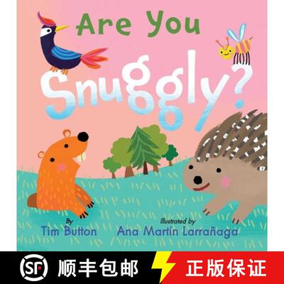 【3-4周达】Are You Snuggly? :  (INTERACTIVE READ-ALOUD WITH NOVELTY MIRROR) [9781685550561]