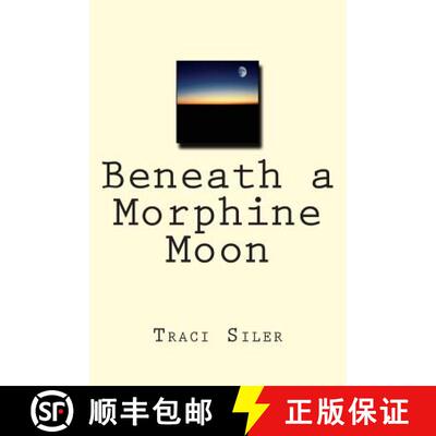 【3-4周达】Beneath a Morphine Moon [9780692254806]