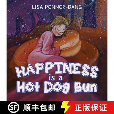 【3-4周达】Happiness is a Hot Dog Bun [9781787884687]