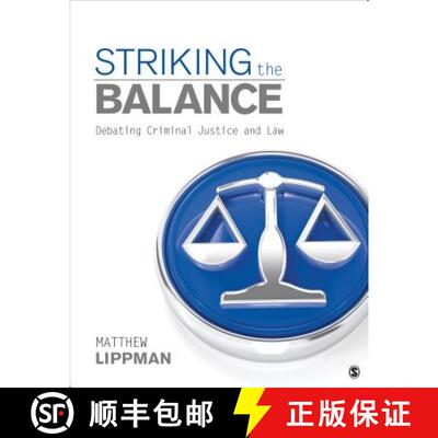 【3-4周达】Striking the Balance: Debating Criminal Justice and Law [9781506357478]
