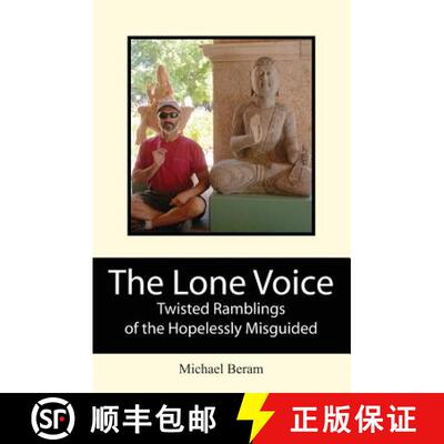 【3-4周达】The Lone Voice: Twisted Ramblings of the Hopelessly Misguided [9781439233535]