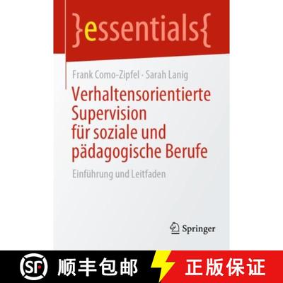 【3-4周达】Verhaltensorientierte Supervision für soziale und pädagogische Berufe : Einführung und ... [9783658373351]