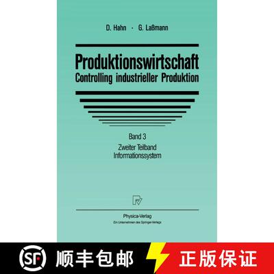 【3-4周达】精装 Produktionswirtschaft - Controlling industrieller Produktion : Band 3 Zweiter Teilban... [9783790806960]