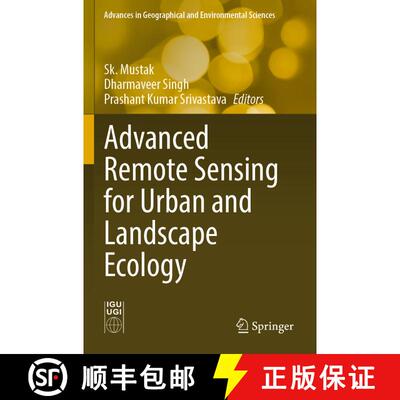 【3-4周达】Advanced Remote Sensing for Urban and Landscape Ecology [9789819930081]