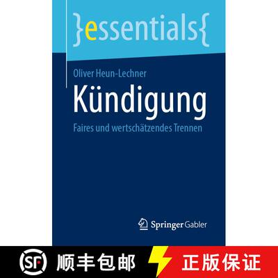 【3-4周达】Kündigung : Faires und wertschätzendes Trennen (1. Aufl. 2020) (1. Aufl. 2020) (1. Aufl.... [9783658304287]