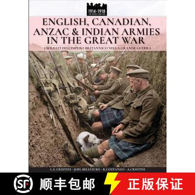 【3-4周达】English, Canadian, ANZAC & Indian armies in the great war:  I soldati dell'Impero britanni... [9788893273411]