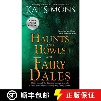 【3-4周达】Haunts and Howls and Fairy Dales: Large Print Edition [9781944600846]