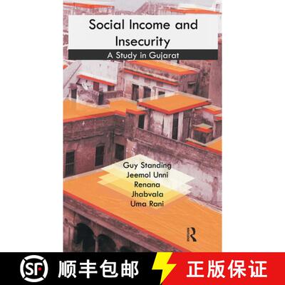【3-4周达】Social Income and Insecurity : A Study in Gujarat [9780415585743]