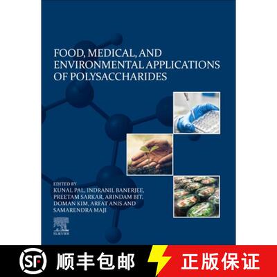 预订 Food, Medical, and Environmental Applications of Polysaccharides [9780128192399]