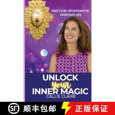 【3-4周达】Unlock Your Inner Magic: Practical Intuition for Everyday Life: Practical Intuition for Ev... [9798349433153]
