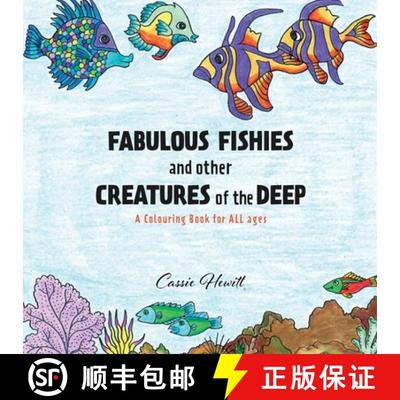 【3-4周达】FABULOUS FISHIES and other CREATURES of the DEEP: A Colouring Book for ALL ages [9781632215086]
