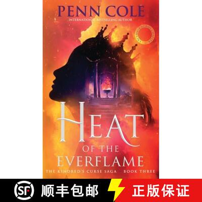 【3-4周达】Heat of the Everflame : The spectacular third book in Penn Cole's thrilling and immersive ... [9781035432516]