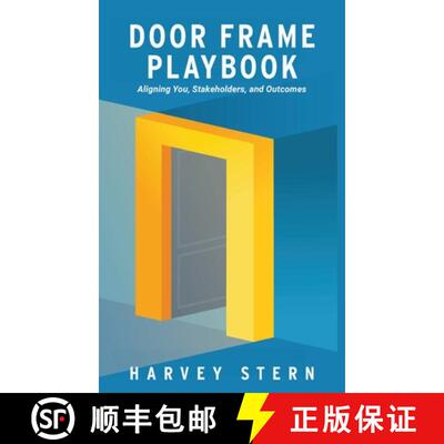 【3-4周达】精装 Door Frame Playbook: Aligning You, Stakeholders, and Outcomes [9798318818325]