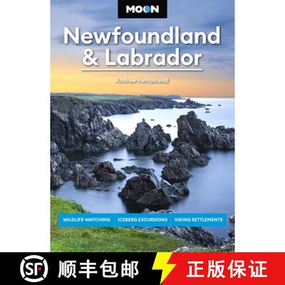 【3-4周达】Moon Newfoundland & Labrador: Wildlife-Watching, Iceberg Excursions, Viking Settlements [9798886471229]